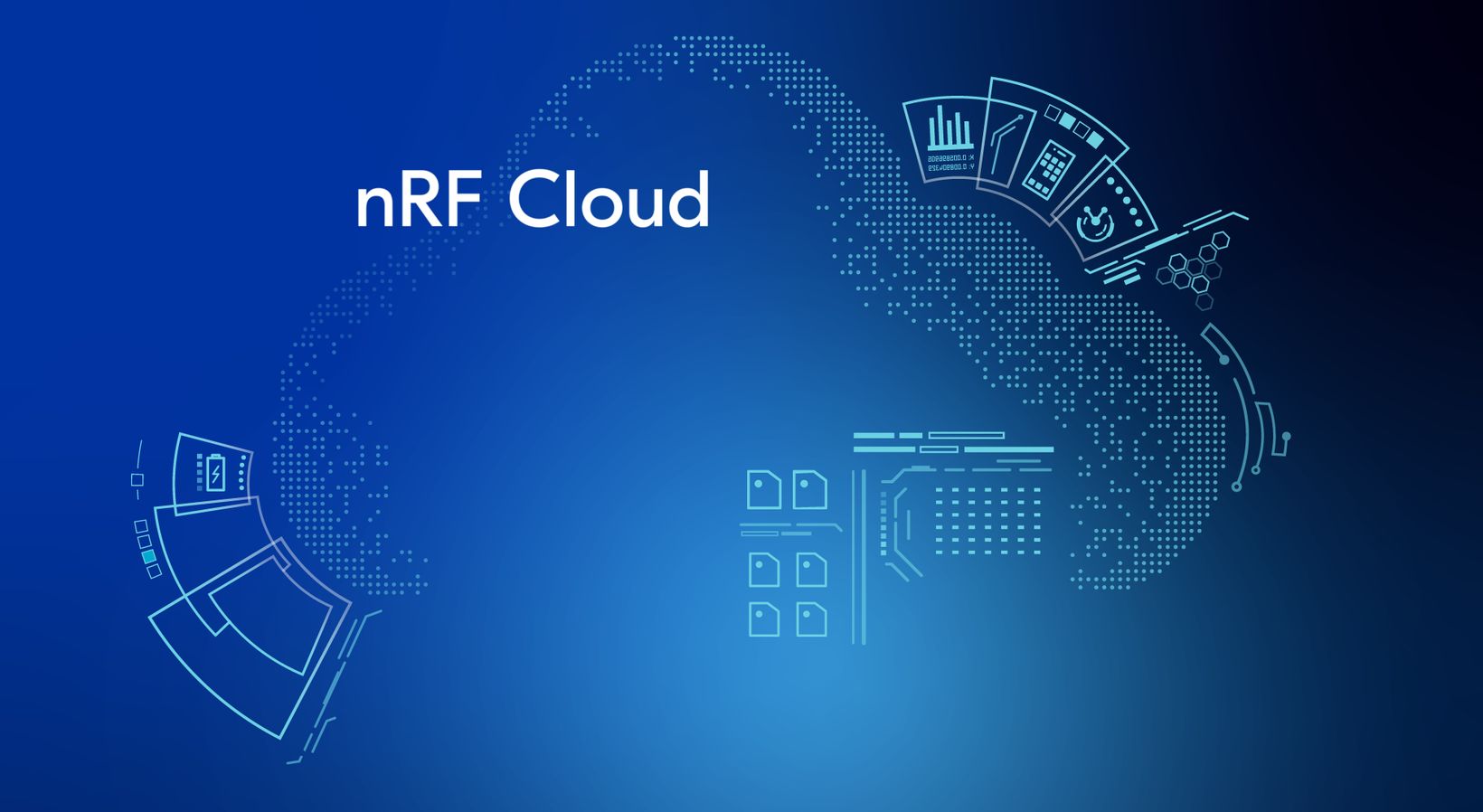 如何使用nRF Cloud - Nordic Semiconductor中文官网